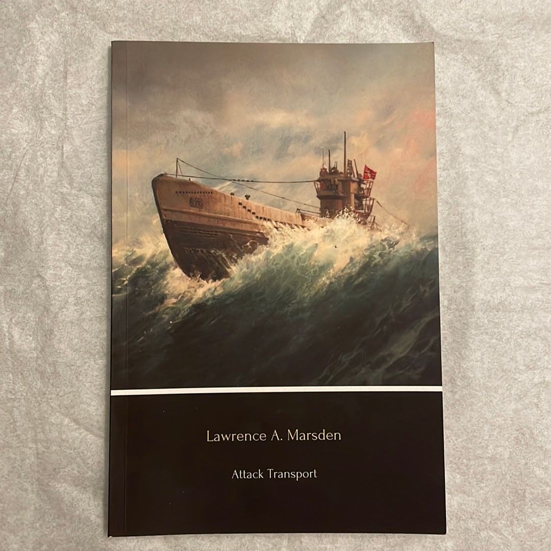 Attack Transport (Annotated) by Lawrence A. Marsden