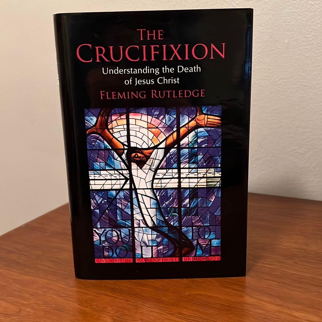 The Crucifixion by Fleming Rutledge