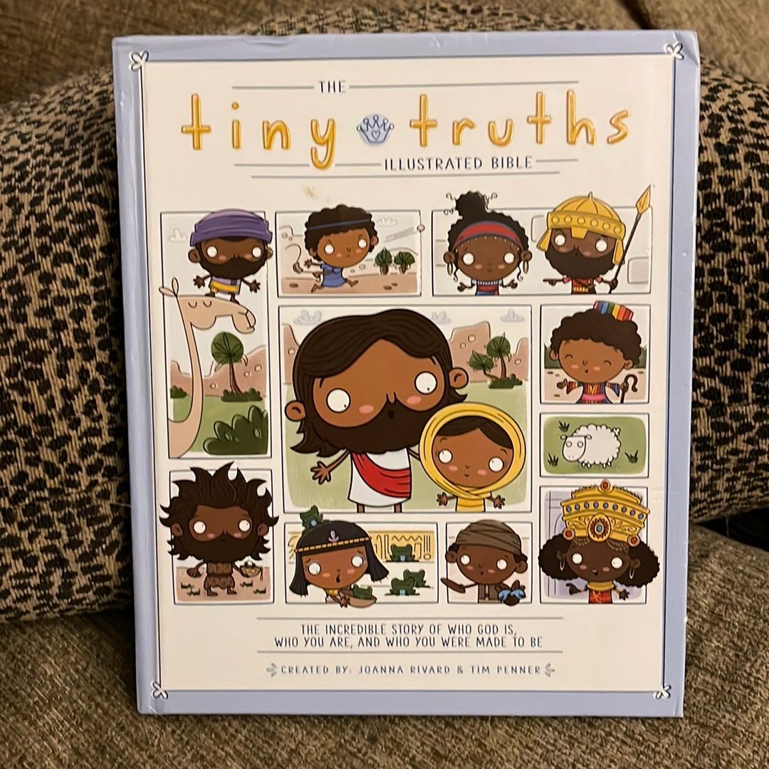 The Tiny Truths Illustrated Bible by Joanna Rivard, Tim Penner