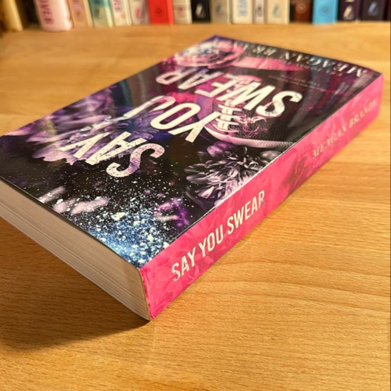 Say You Swear by Meagan Brandy