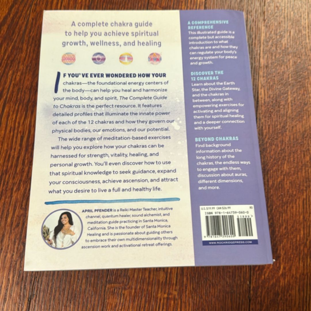 The Complete Guide to Chakras by April Pfender