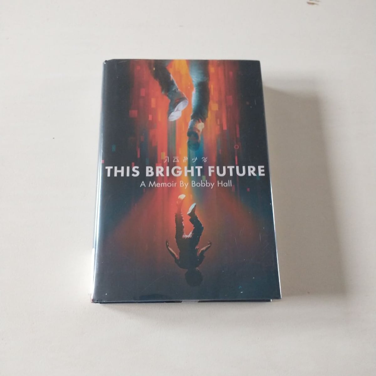 This Bright Future by Bobby Hall