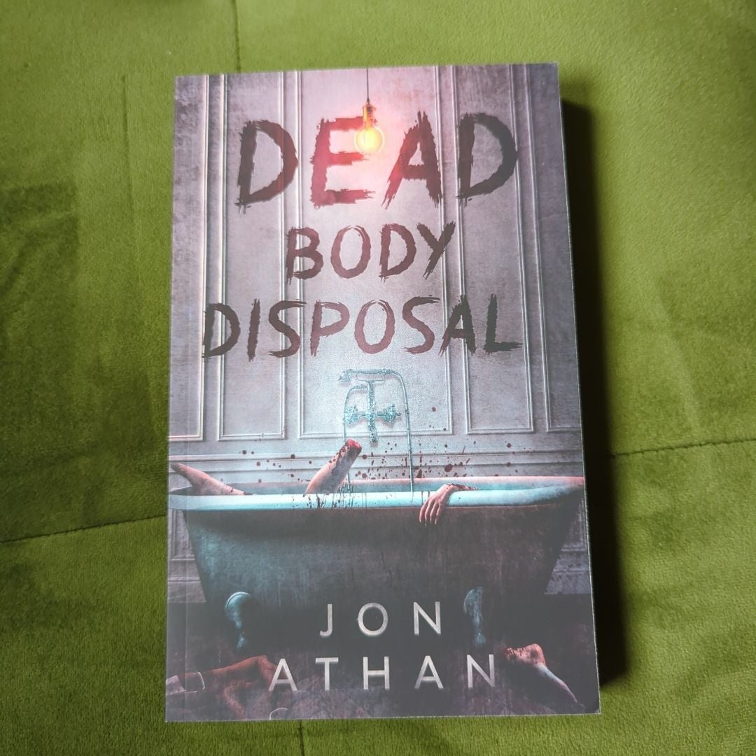 Dead Body Disposal by Jon Athan , Paperback | Pangobooks