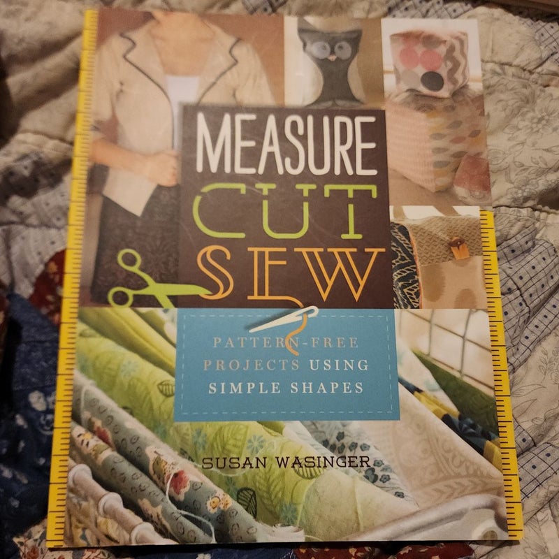 Measure Cut Sew by Susan Wasinger, Paperback | Pangobooks