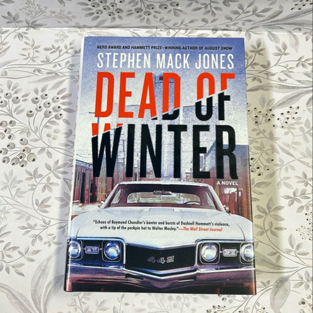 Dead of Winter by Stephen Mack Jones