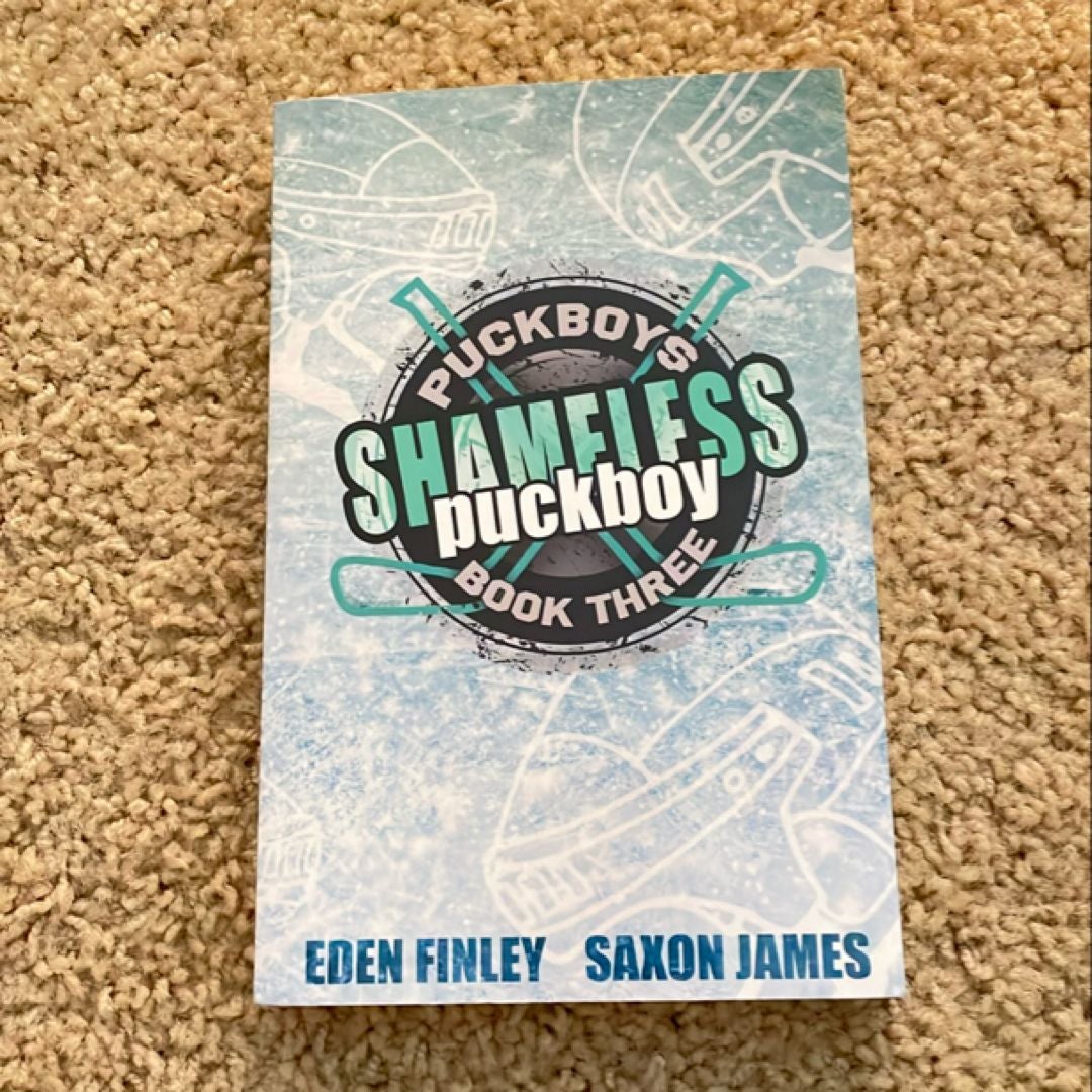 Shameless Puckboy Special Edition by Eden Finley, Saxon James