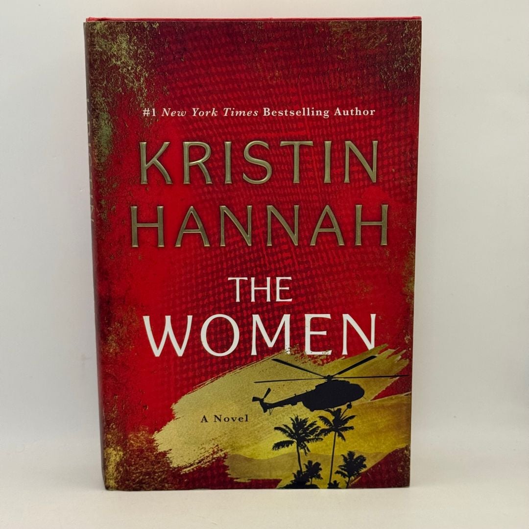 The Women (1st edition 1st printing) by Kristin Hannah, Hardcover ...
