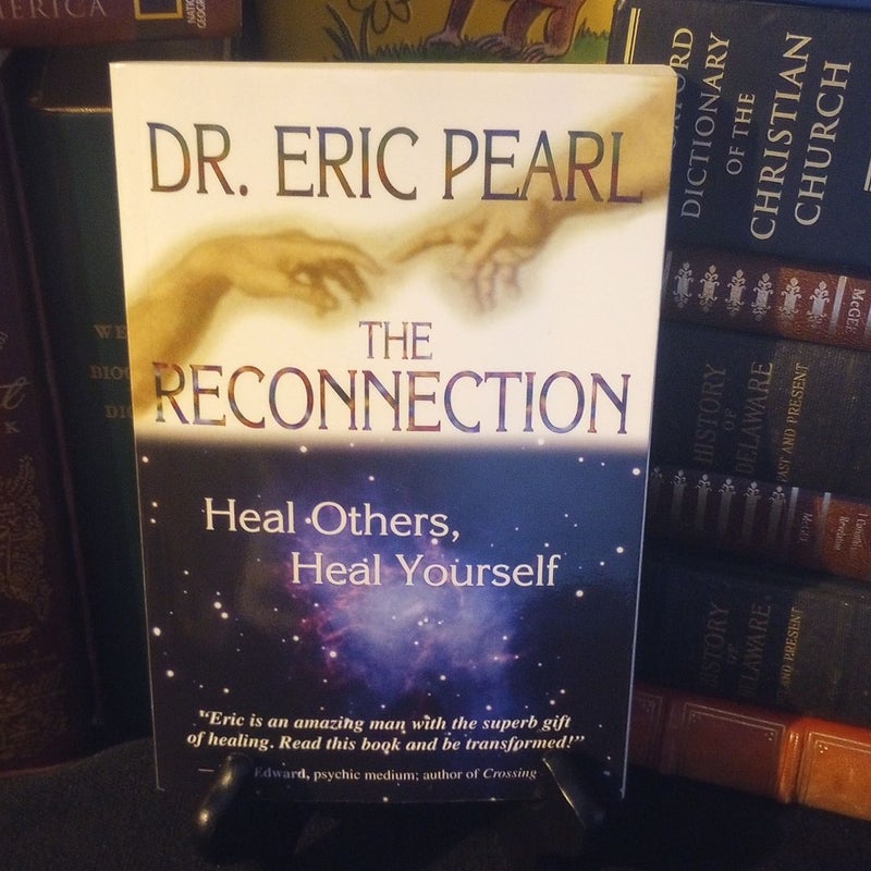 The Reconnection by Eric Pearl