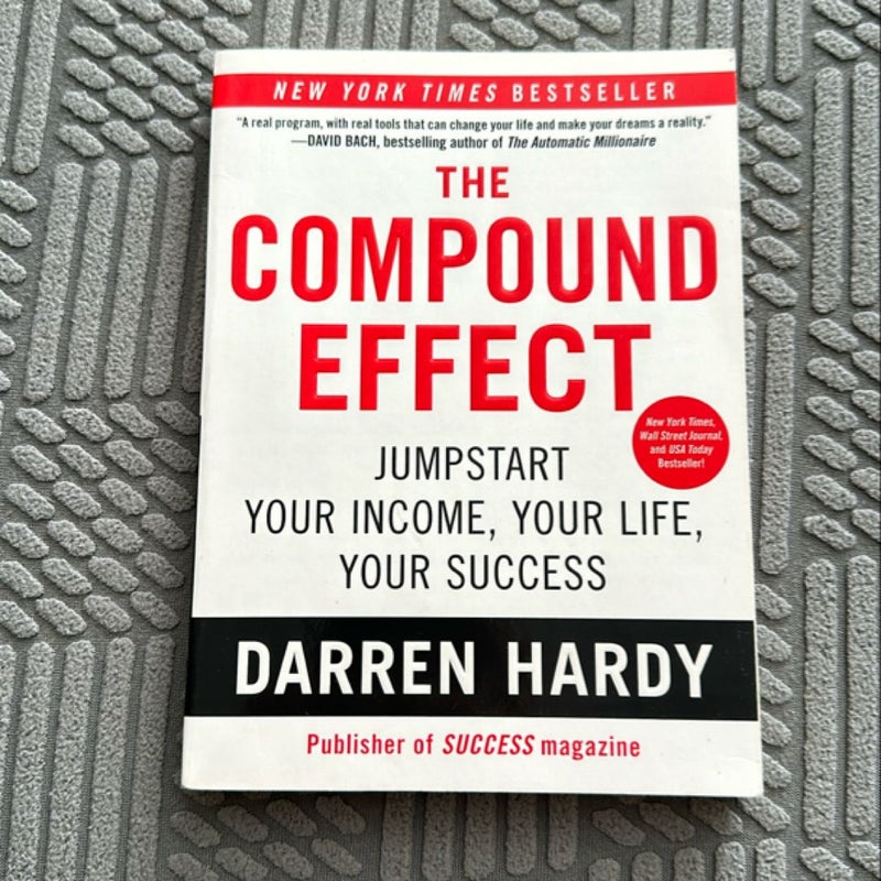 The Compound Effect (10th Anniversary Edition) by Darren Hardy