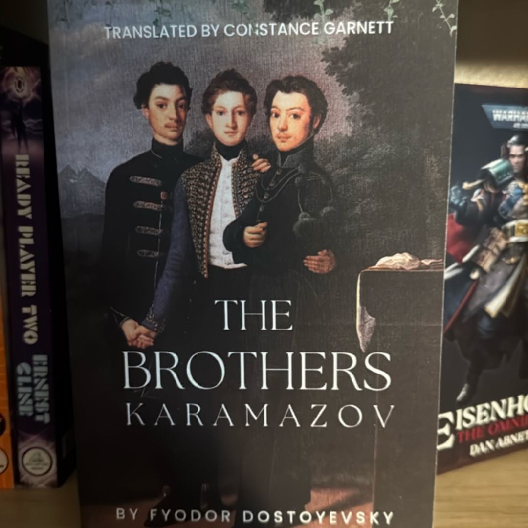 The Brothers Karamazov by Fyodor Dostoyevsky (Annotated) by Constance Garnett, Fyodor Dostoyevsky