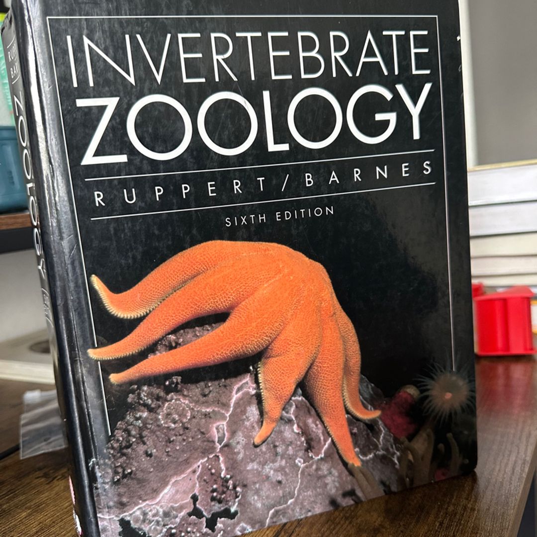 Invertebrate Zoology by Edward E. Ruppert, Robert D. Barnes