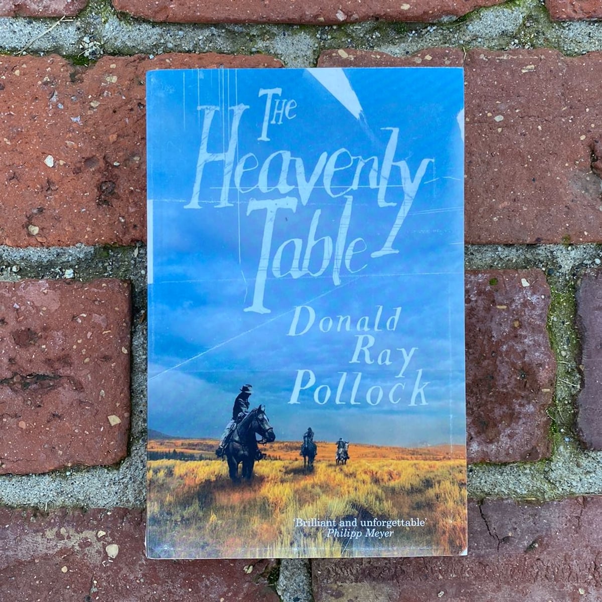 The Heavenly Table by Donald Ray Pollock
