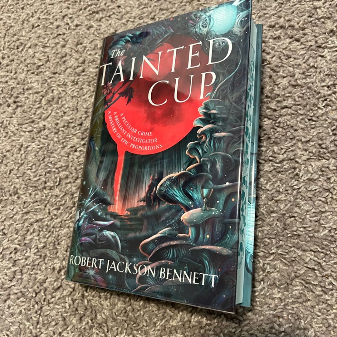 The Tainted Cup by Robert Jackson Bennett, Hardcover | Pangobooks The Tainted Cup by Robert Jackson Bennett, Hardcover | Pangobooks