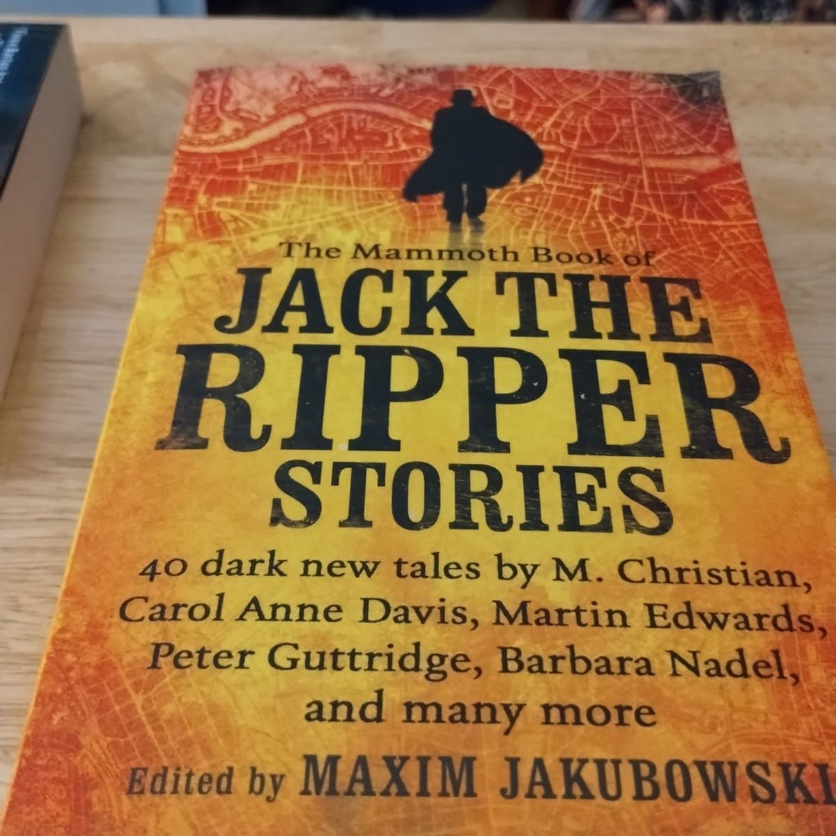 The Mammoth Book of Jack the Ripper Stories by Maxim Jakubowski