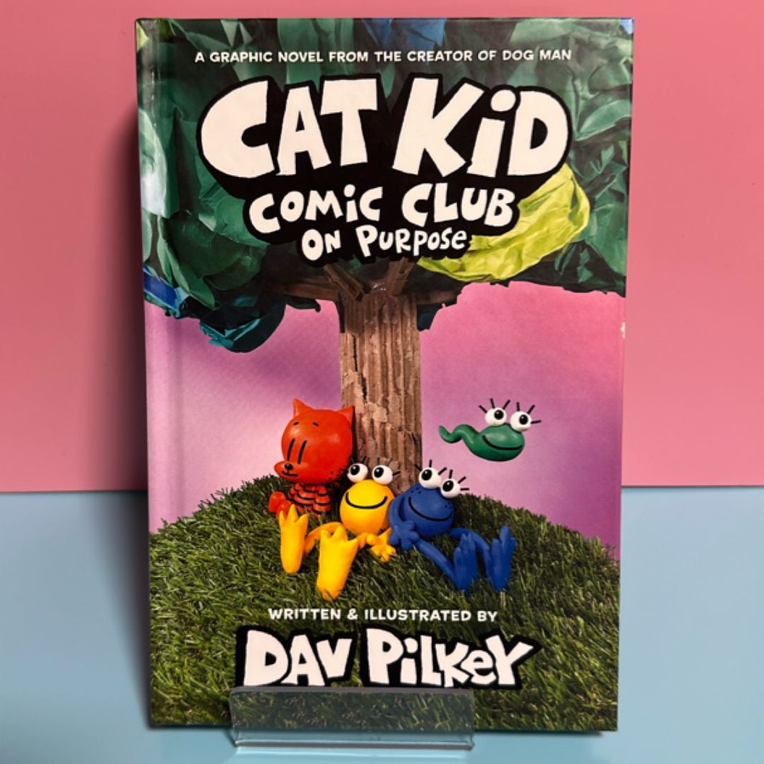 Cat Kid Comic Club On Purpose by Dav Pilkey, Hardcover | Pangobooks