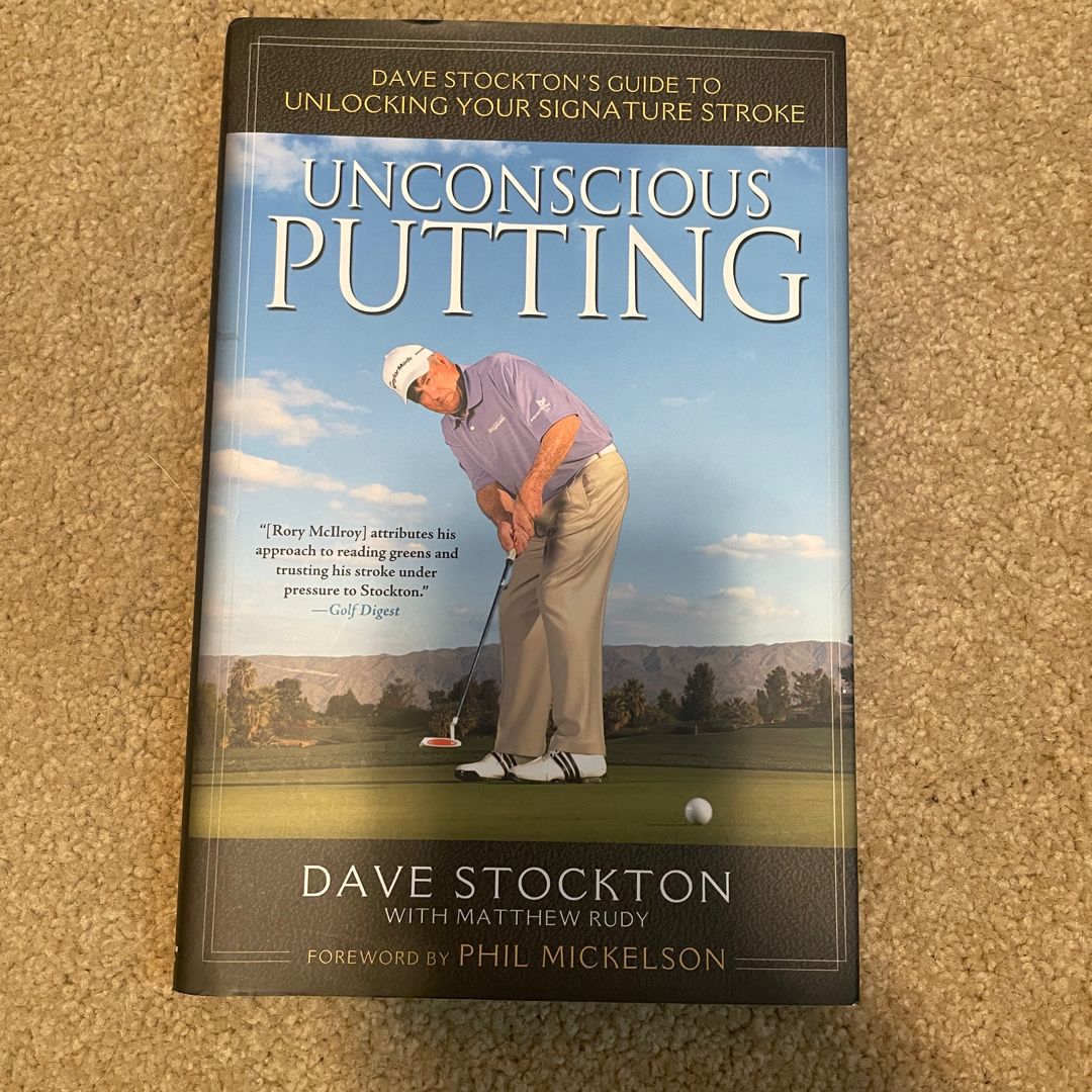 Unconscious Putting by Dave Stockton, Paperback | Pangobooks