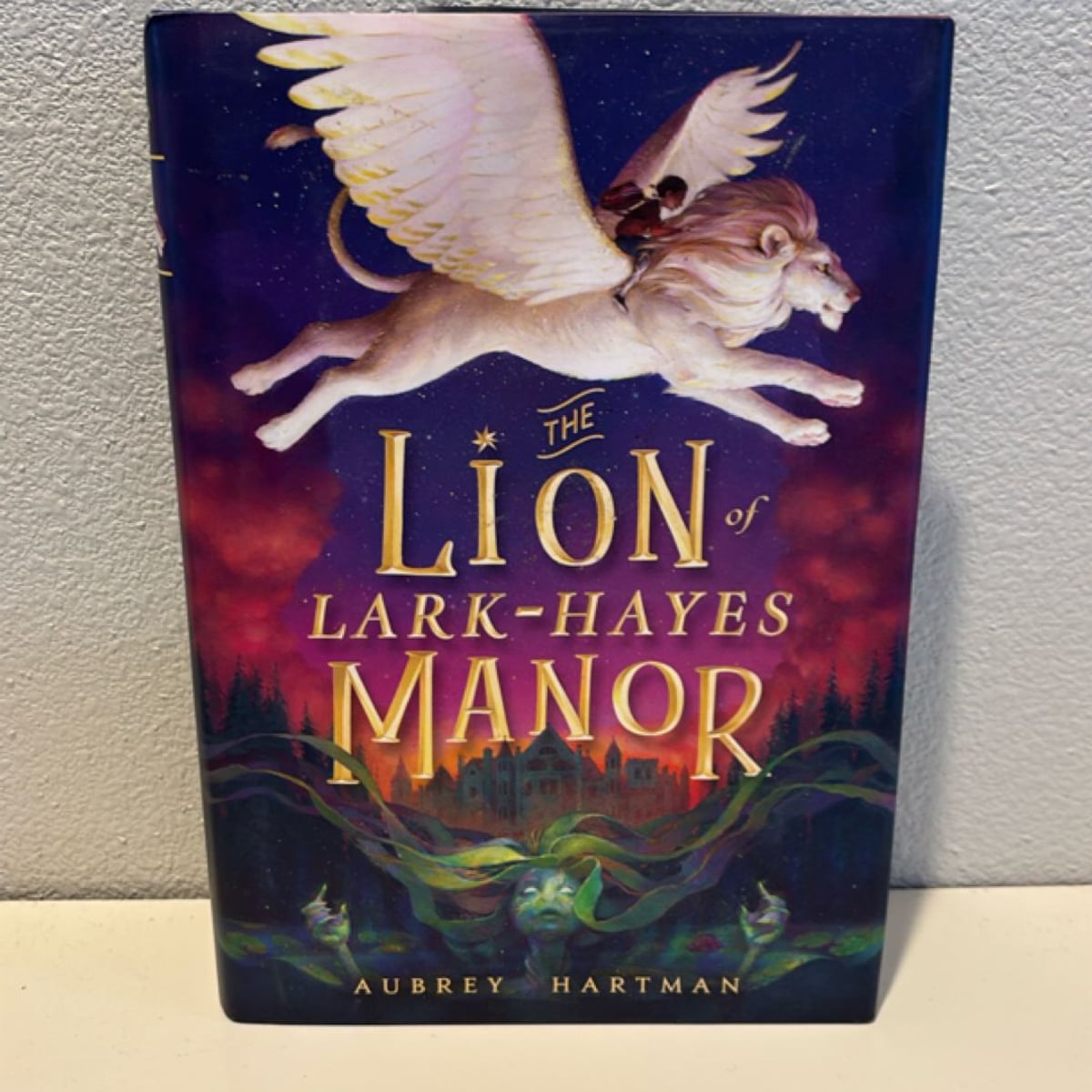 The Lion of Lark-Hayes Manor by Aubrey Hartman