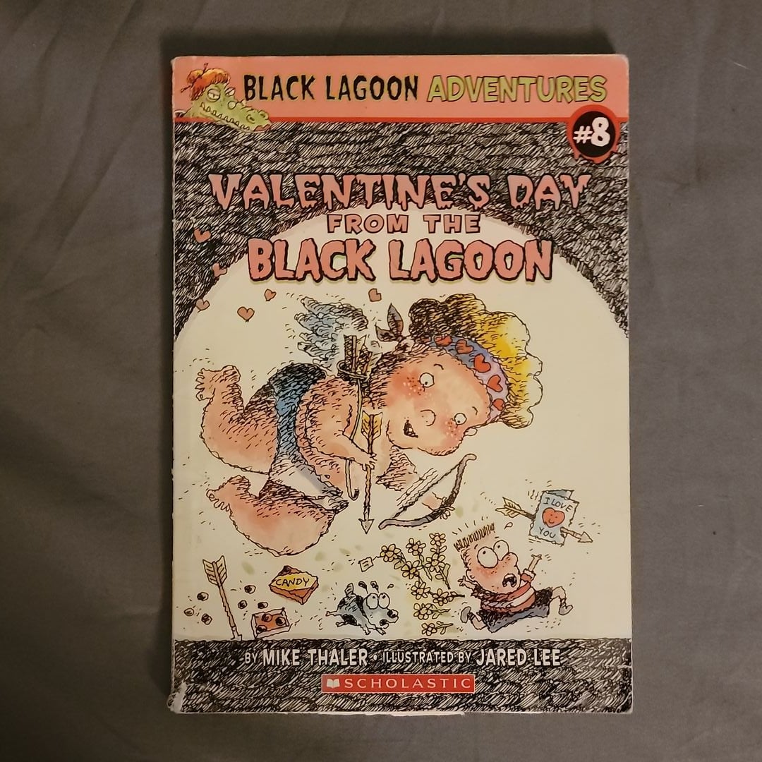 VALENTINE'S DAY FROM THE BLACK LAGOON by Mike Thaler, Paperback ...