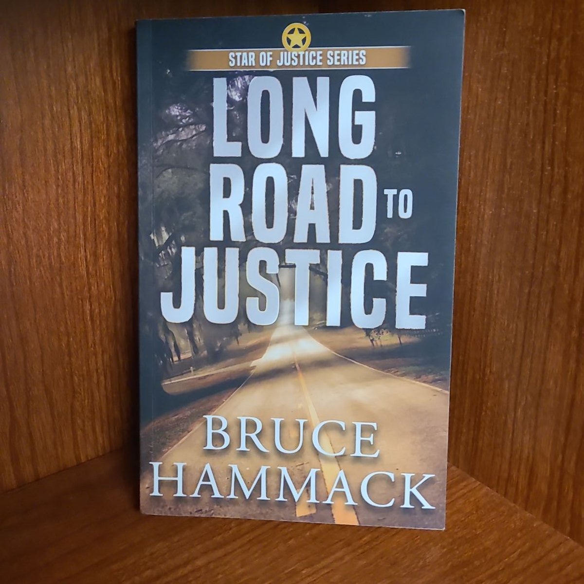 Long Road to Justice by Bruce Hammack