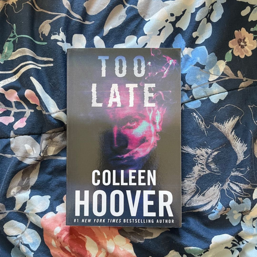 Too late by Colleen hoover, Paperback | Pangobooks