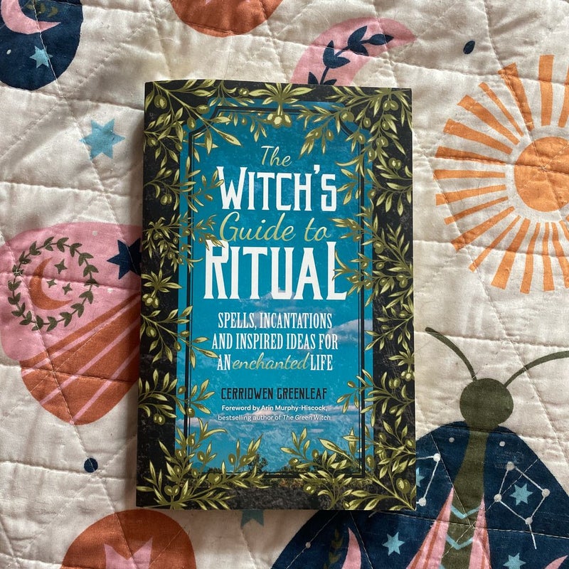 The Witch's Guide to Ritual