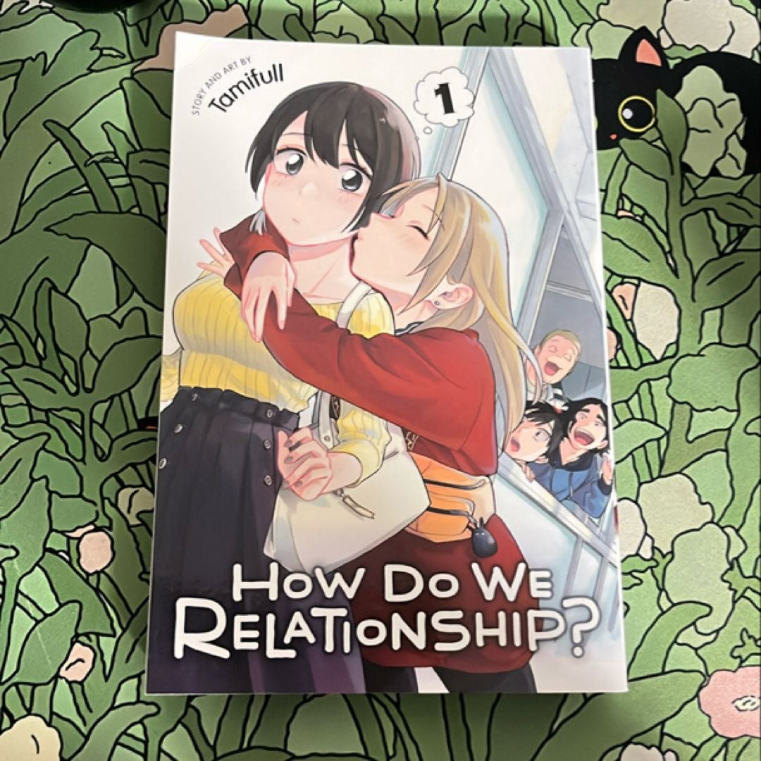 How Do We Relationship?, Vol. 1 by Tamifull