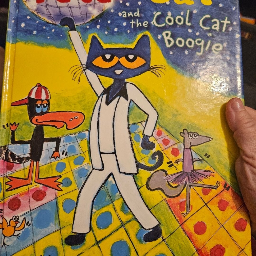 Pete the cat and the cool cat boogie. by Kimberly & james Dean ...