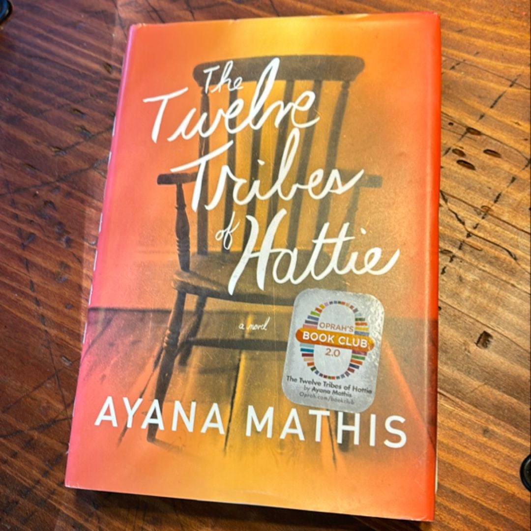The Twelve Tribes of Hattie by Ayana Mathis, Hardcover | Pangobooks