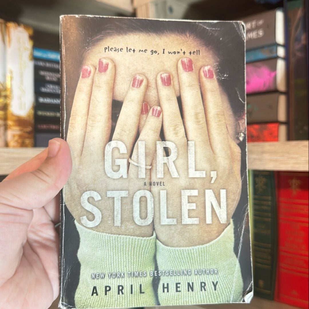 Girl, Stolen by April Henry, Paperback | Pangobooks