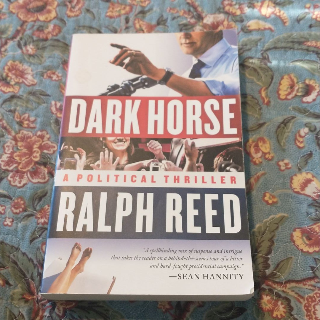 Dark Horse by Ralph Reed