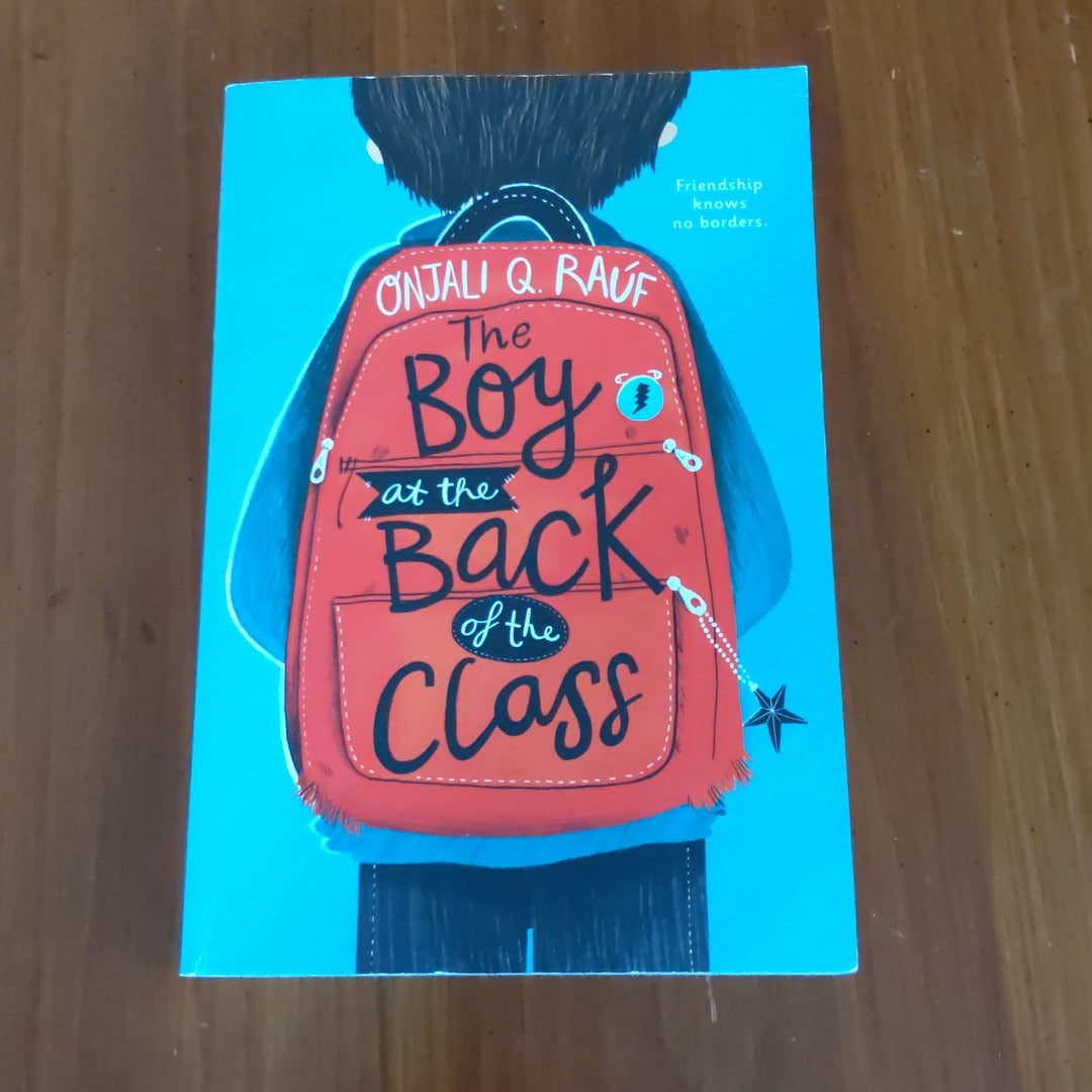 The Boy at the Back of the Class by Onjali Q. Raúf