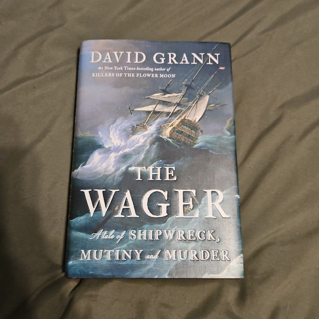 The Wager by David Grann, Hardcover | Pangobooks