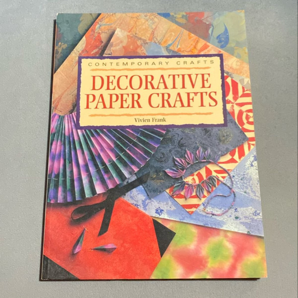Decorative Paper Crafts by Vivien Frank