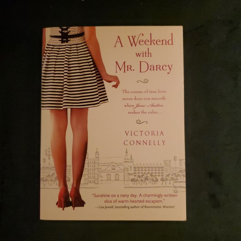 A Weekend with Mr. Darcy by Victoria Connelly