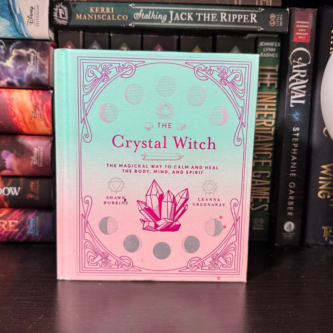The Crystal Witch by Leanna Greenaway, Shawn Robbins