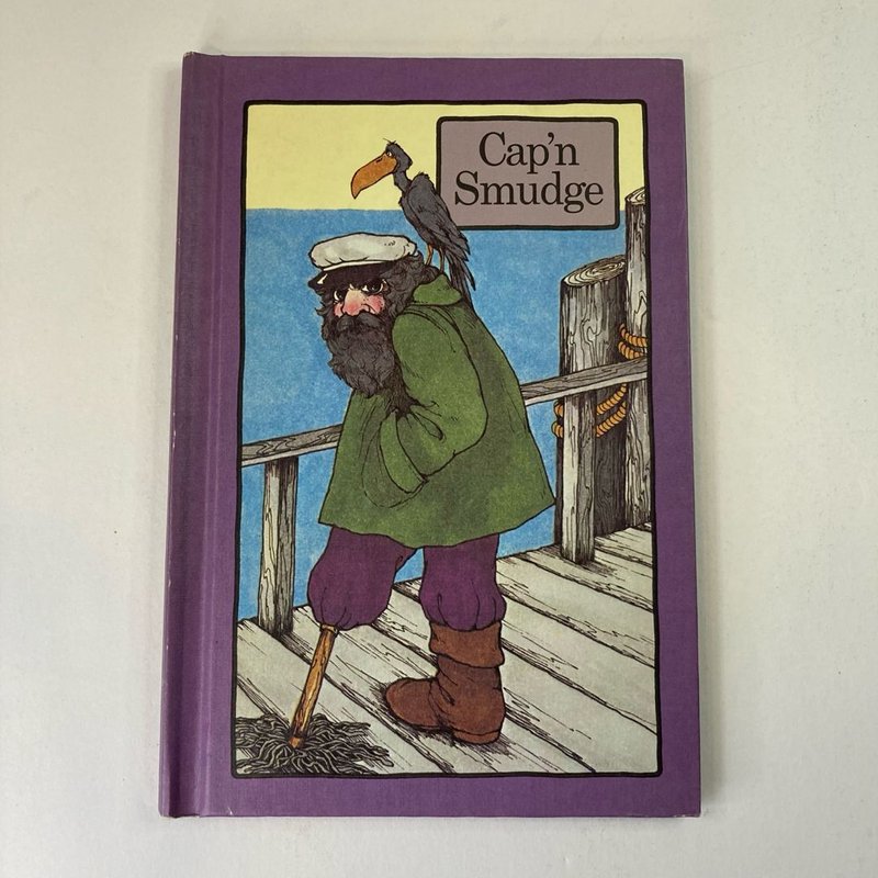 Cap’n Smudge by Stephen Cosgrove, Hardcover | Pangobooks