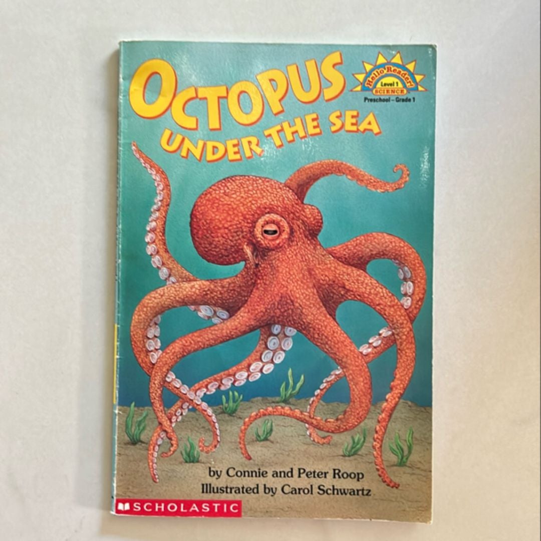 Octopus under the Sea by Connie Roop, Peter Roop