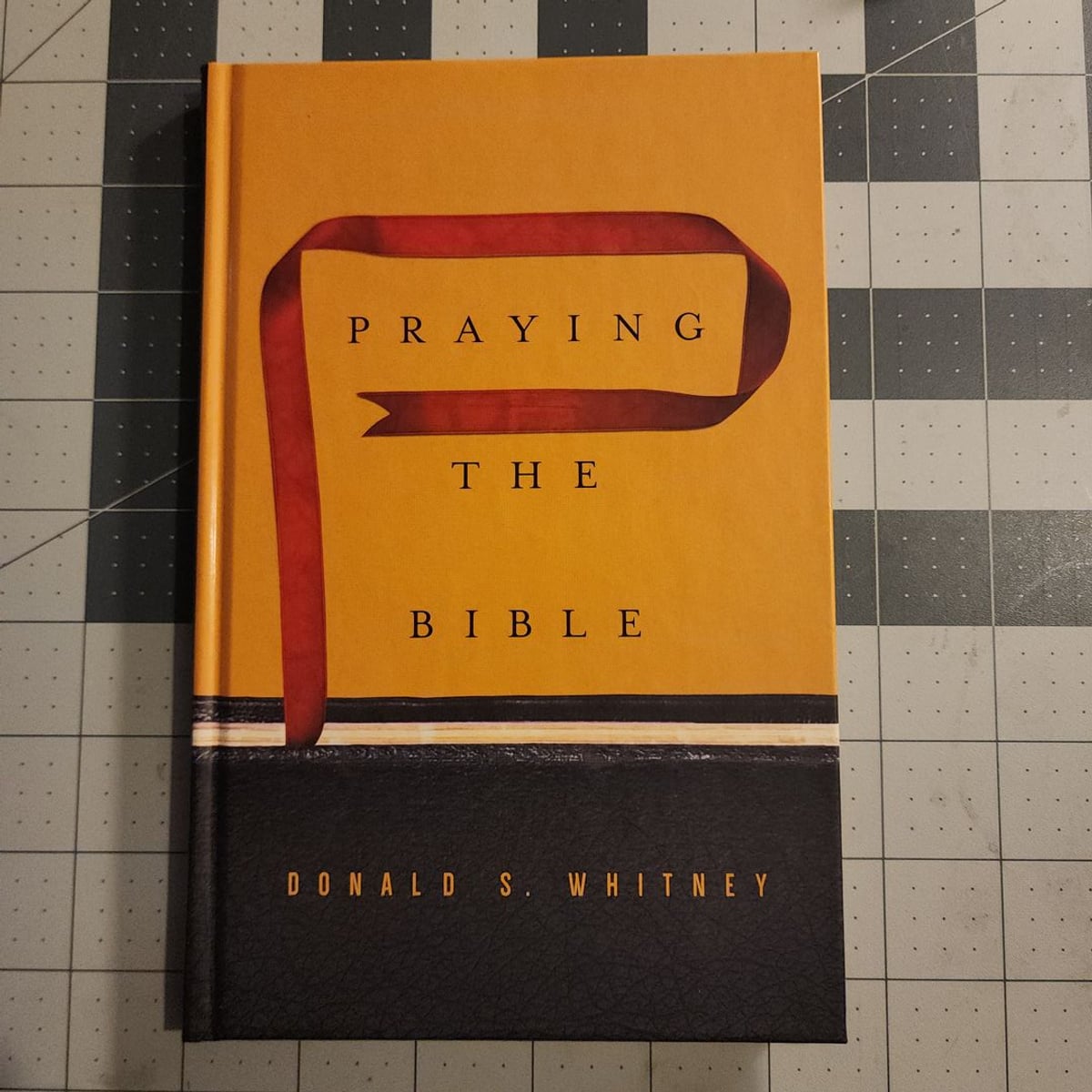 Praying the Bible by Donald S. Whitney, Hardcover | Pangobooks