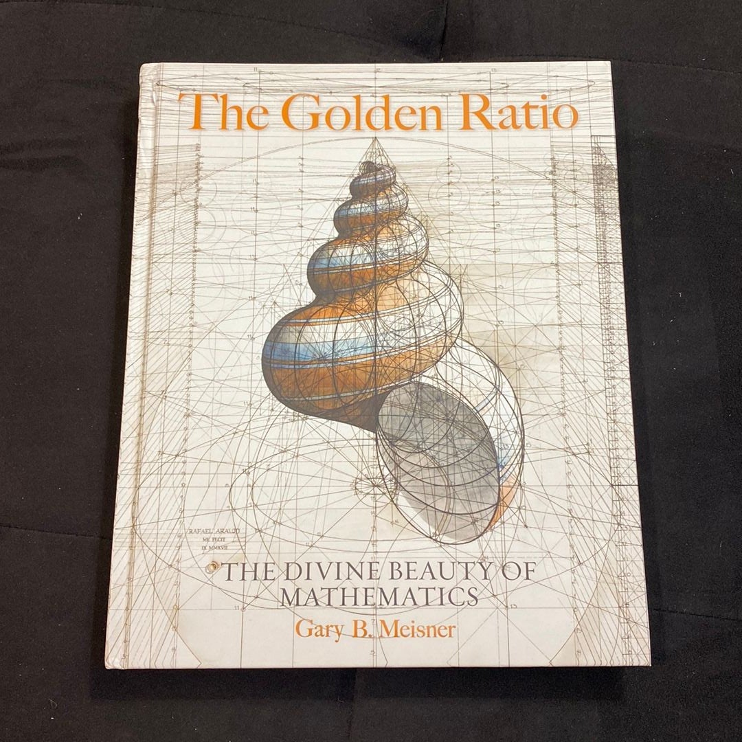 The Golden Ratio by Gary B. Meisner; Rafael Araujo, Hardcover | Pangobooks