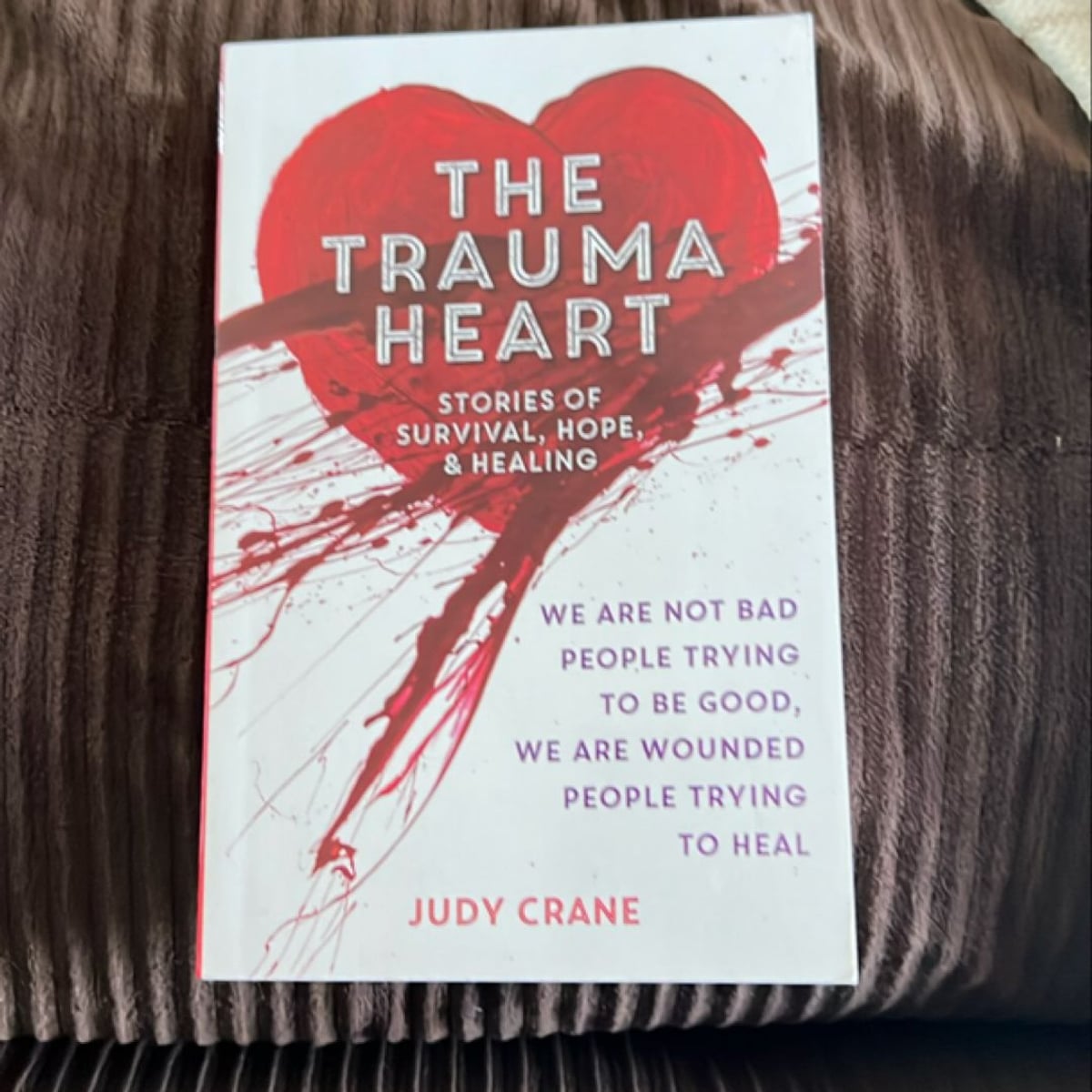 The Trauma Heart by Judy Crane