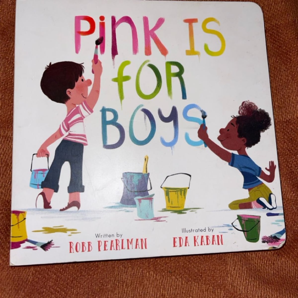 Pink Is for Boys by Robb Pearlman