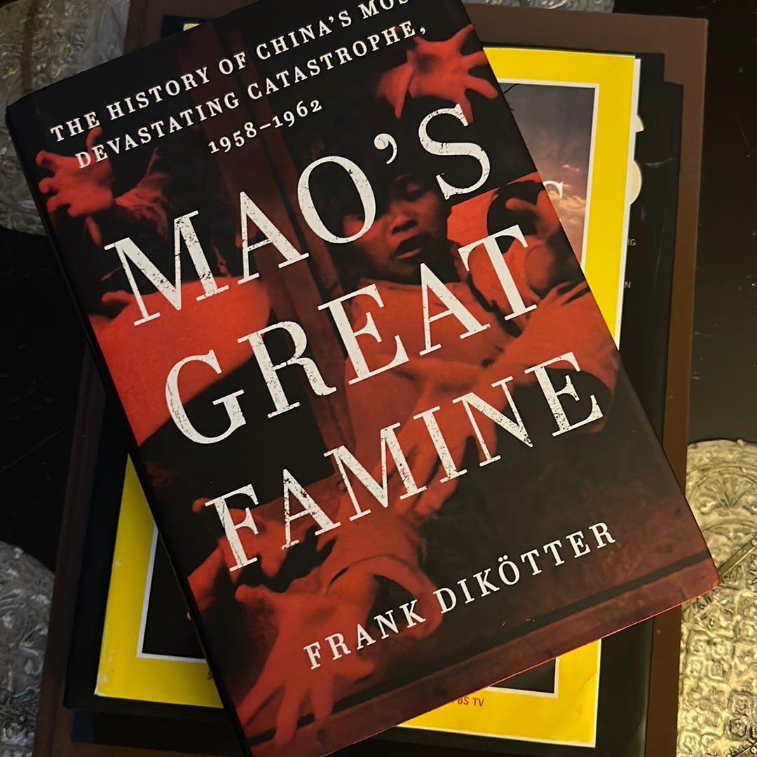 Mao's Great Famine by Frank Dikotter, Hardcover | Pangobooks