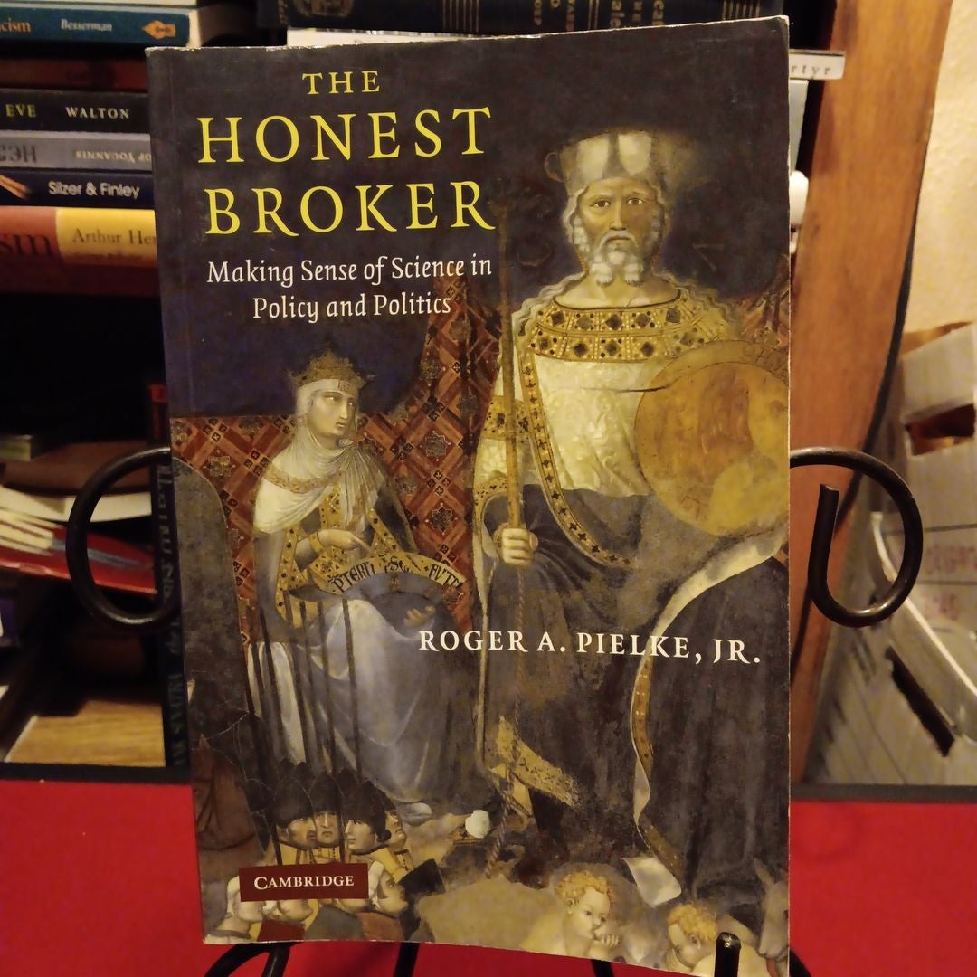 The Honest Broker by Roger A. Pielke, Paperback | Pangobooks