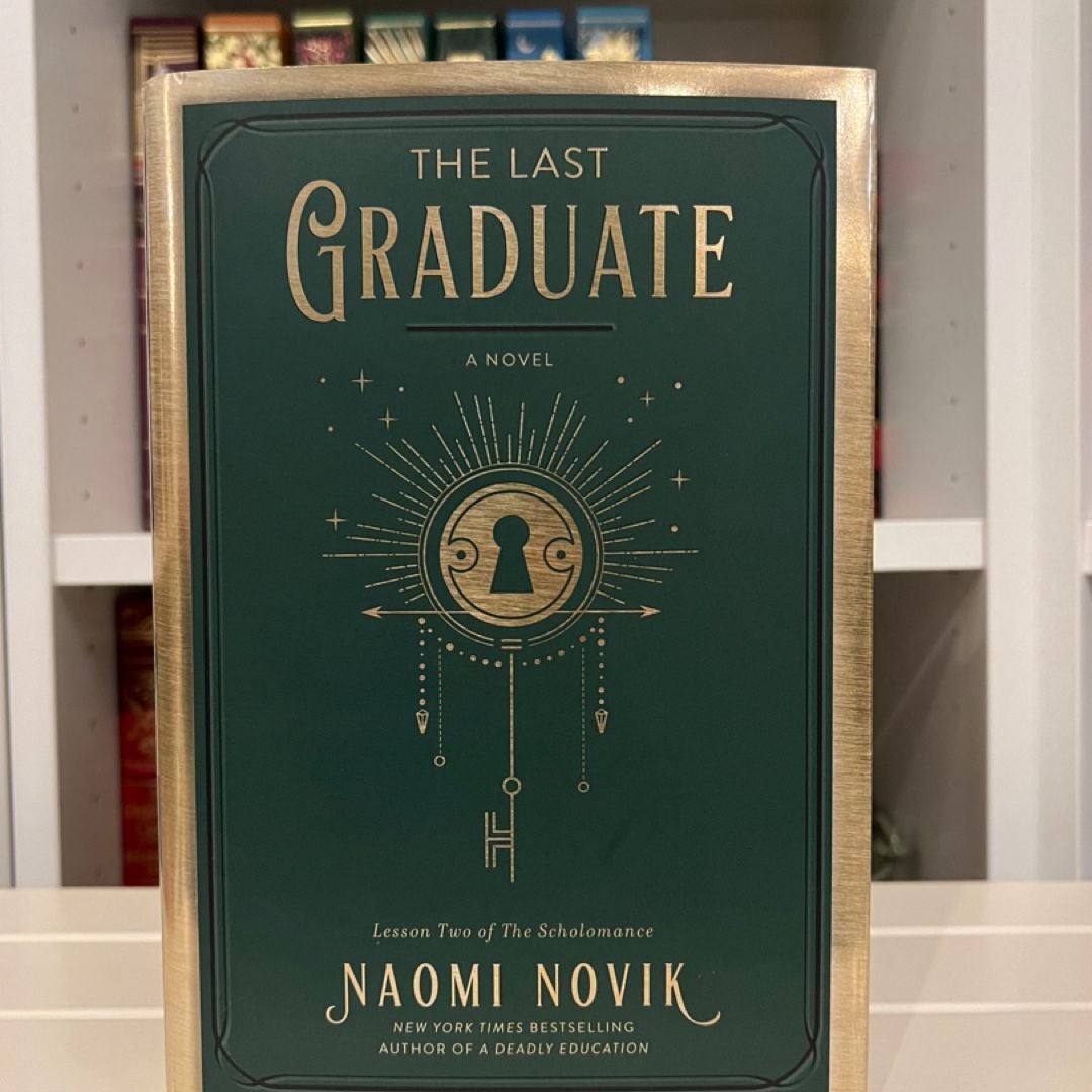The Last Graduate by Naomi Novik, Hardcover | Pangobooks
