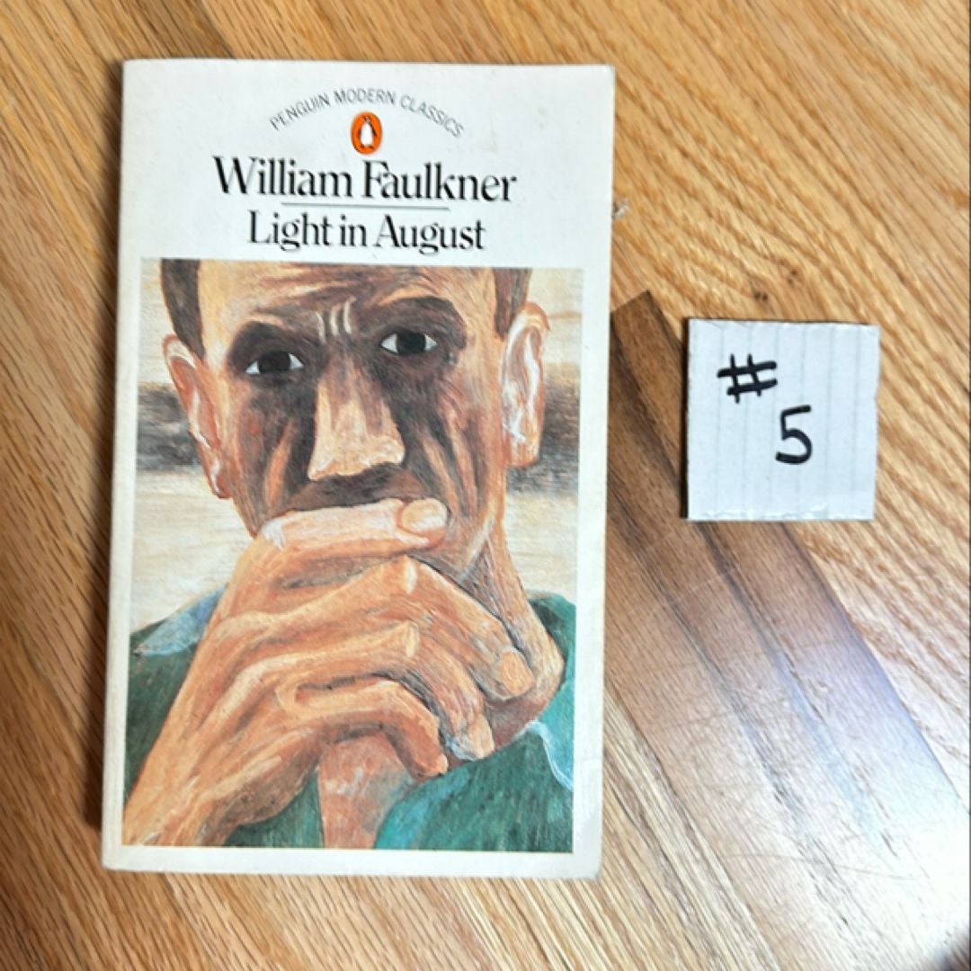 Light in August by William Faulkner; William Faulkner