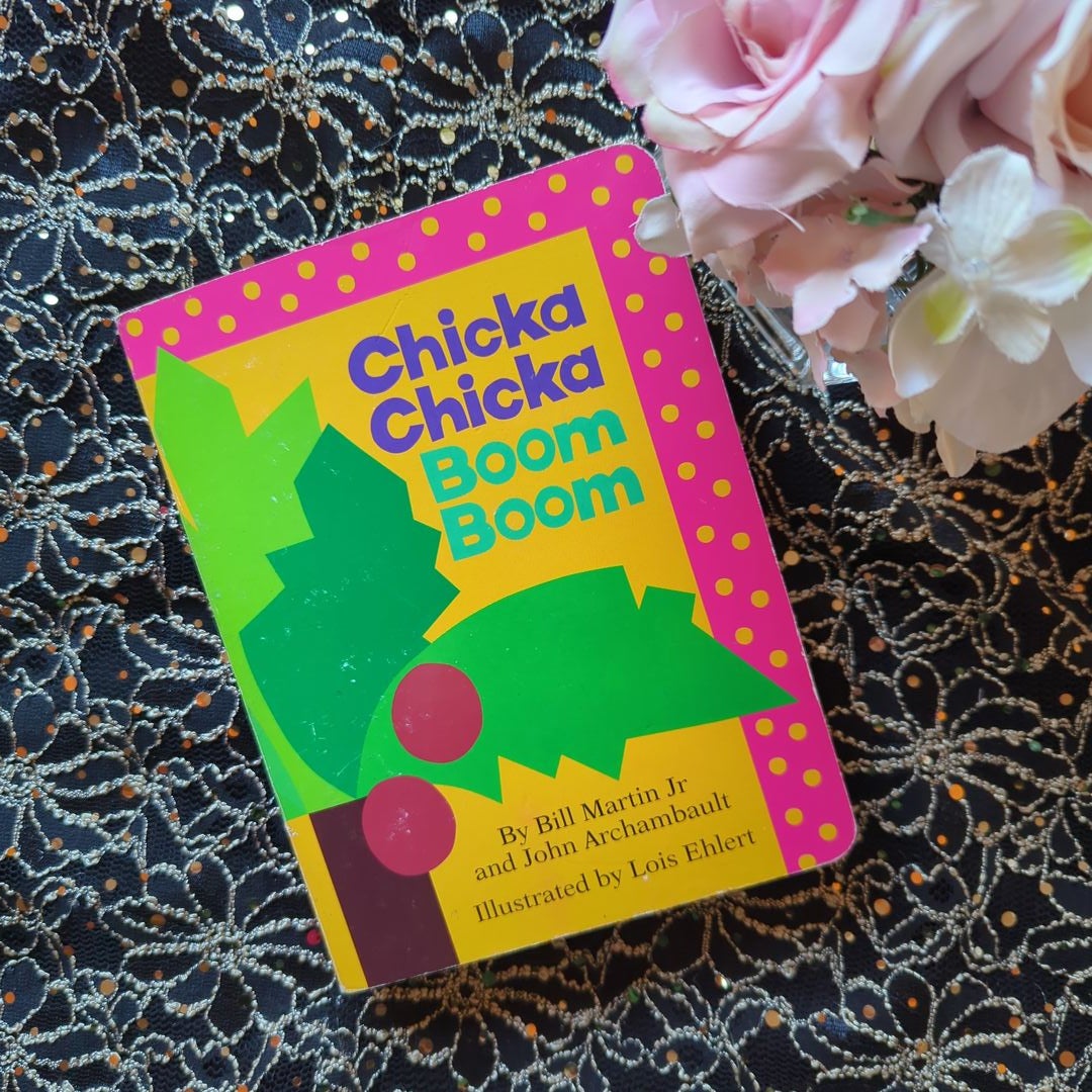 Chicka Chicka Boom Boom by Bill Martin, John Archambault