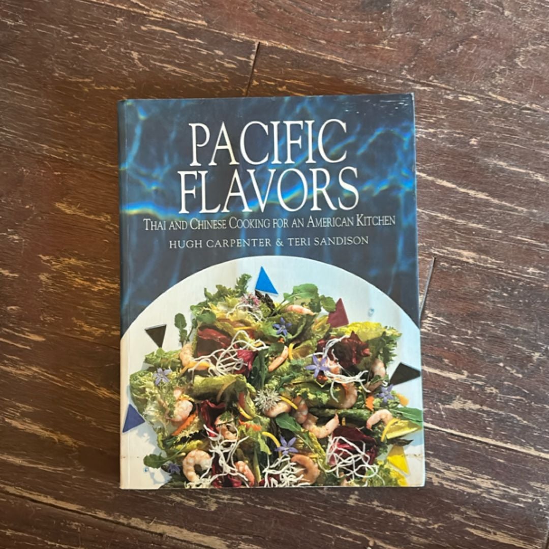 Pacific Flavors by Hugh Carpenter, Teri Sandison