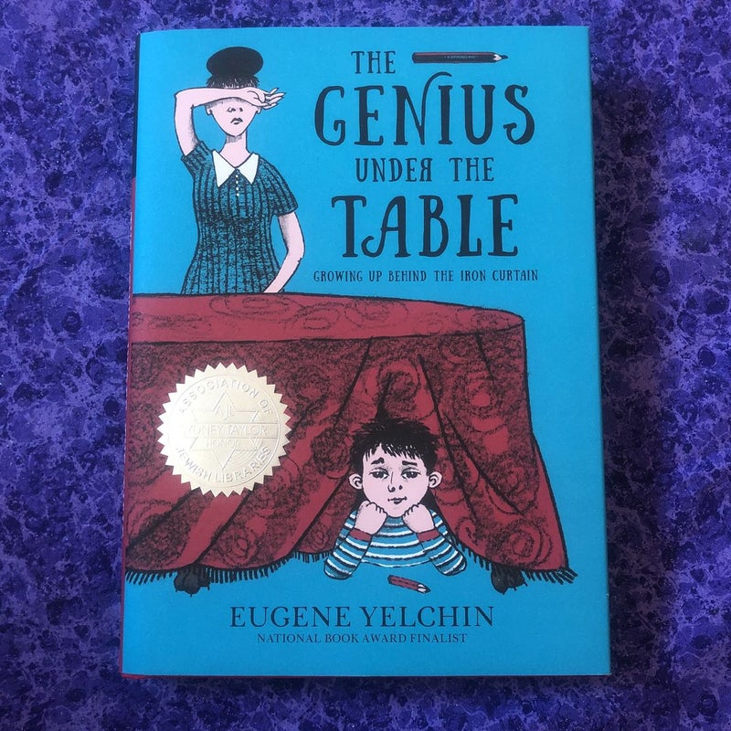 The Genius under the Table by Eugene Yelchin