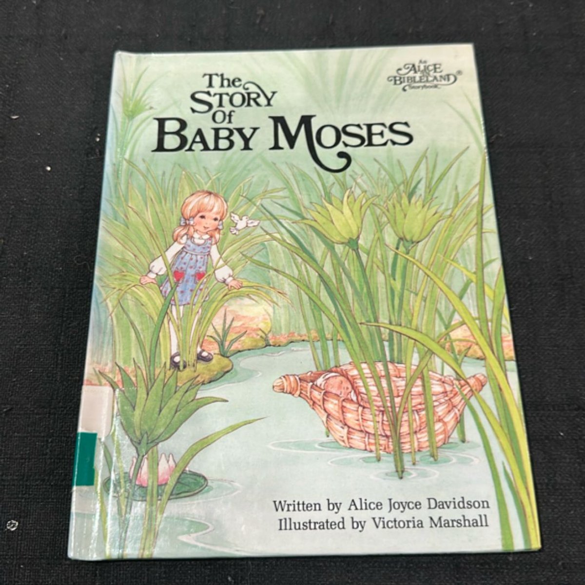 The Story of Baby Moses by Alice Joyce Davidson