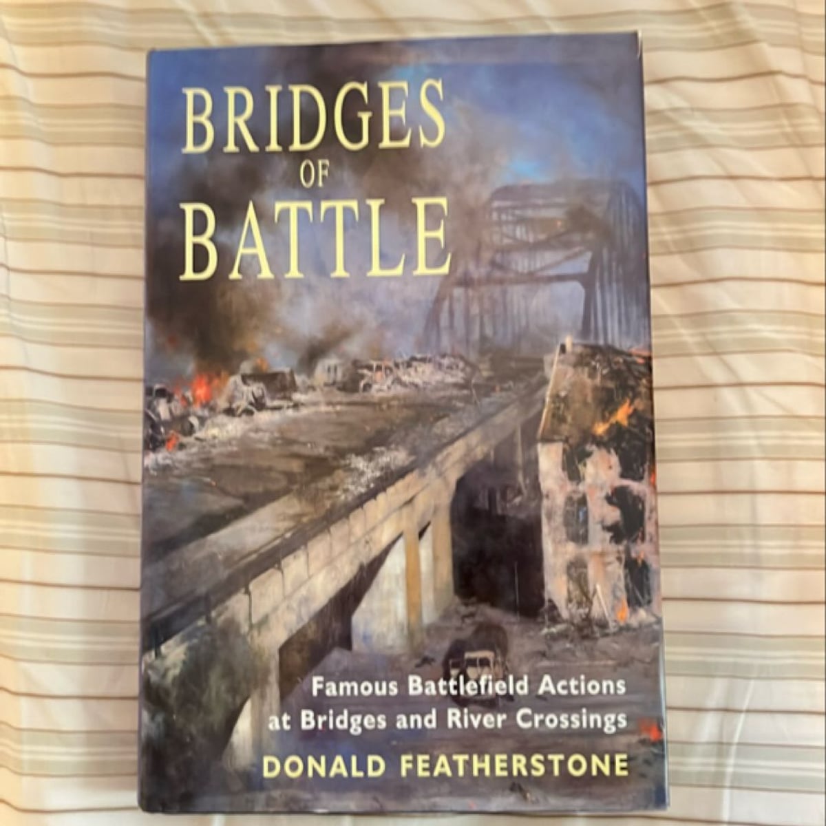 Bridges of Battle by Donald Featherstone